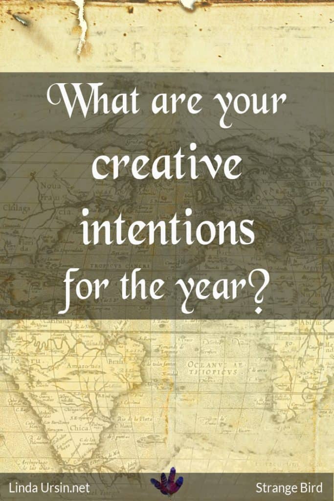 What are your creative intentions in 2016?
