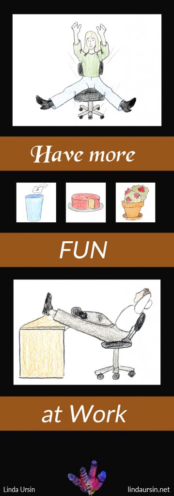 How to Make Your Boring Job More Fun